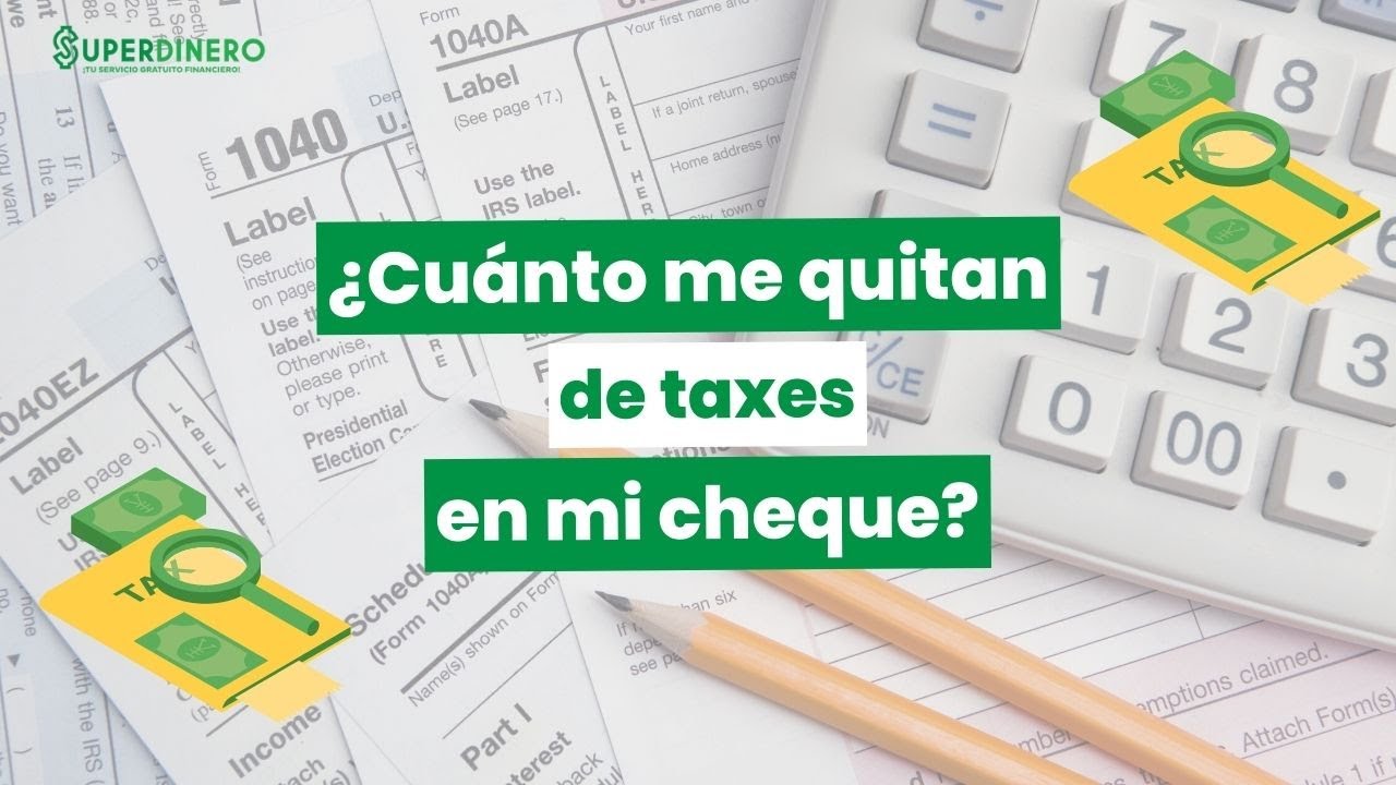 Como calcular los taxes de mi cheque - Mi Tramite USA